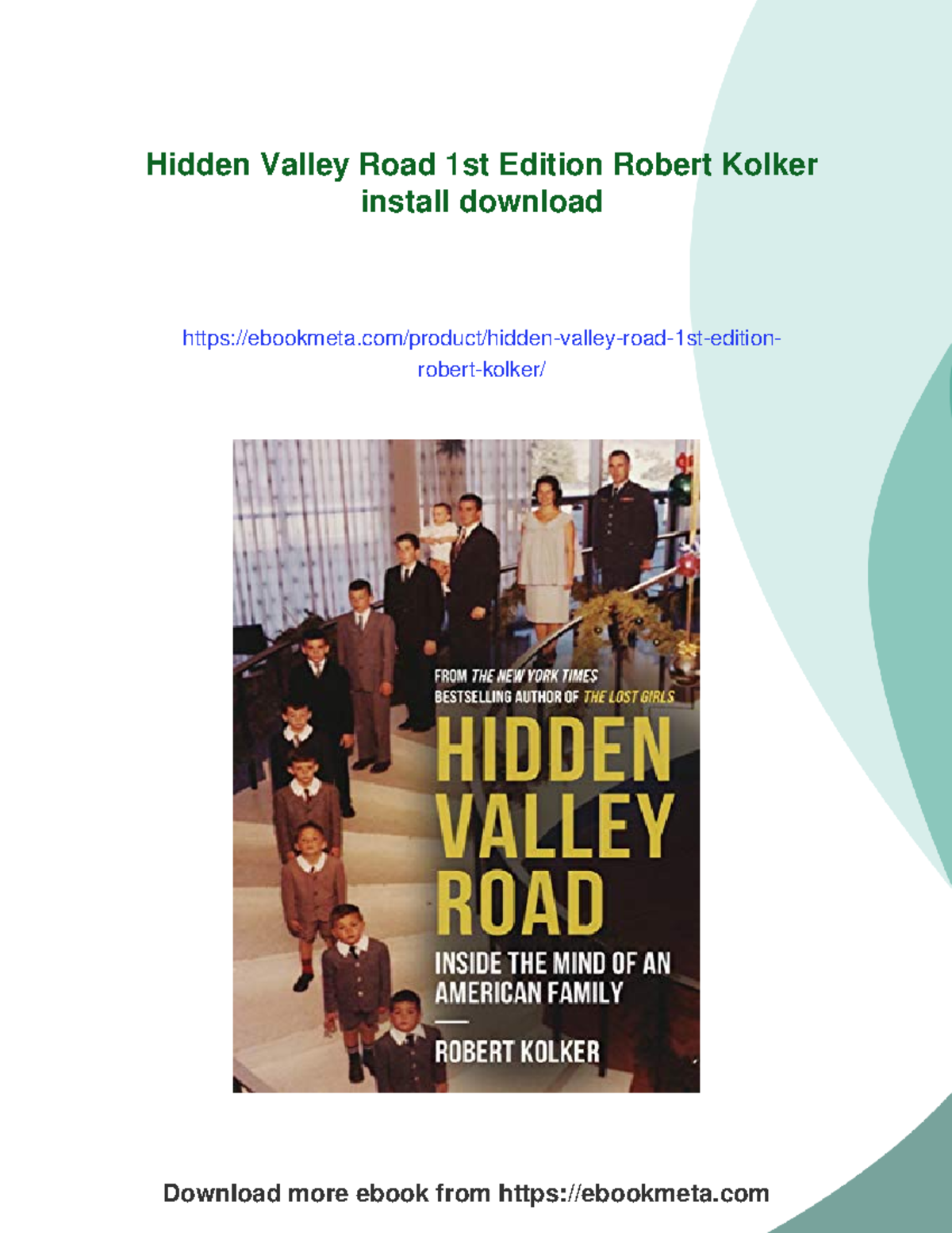 Hidden Valley Road: Inside the Mind of an American Family (1st Ed ...