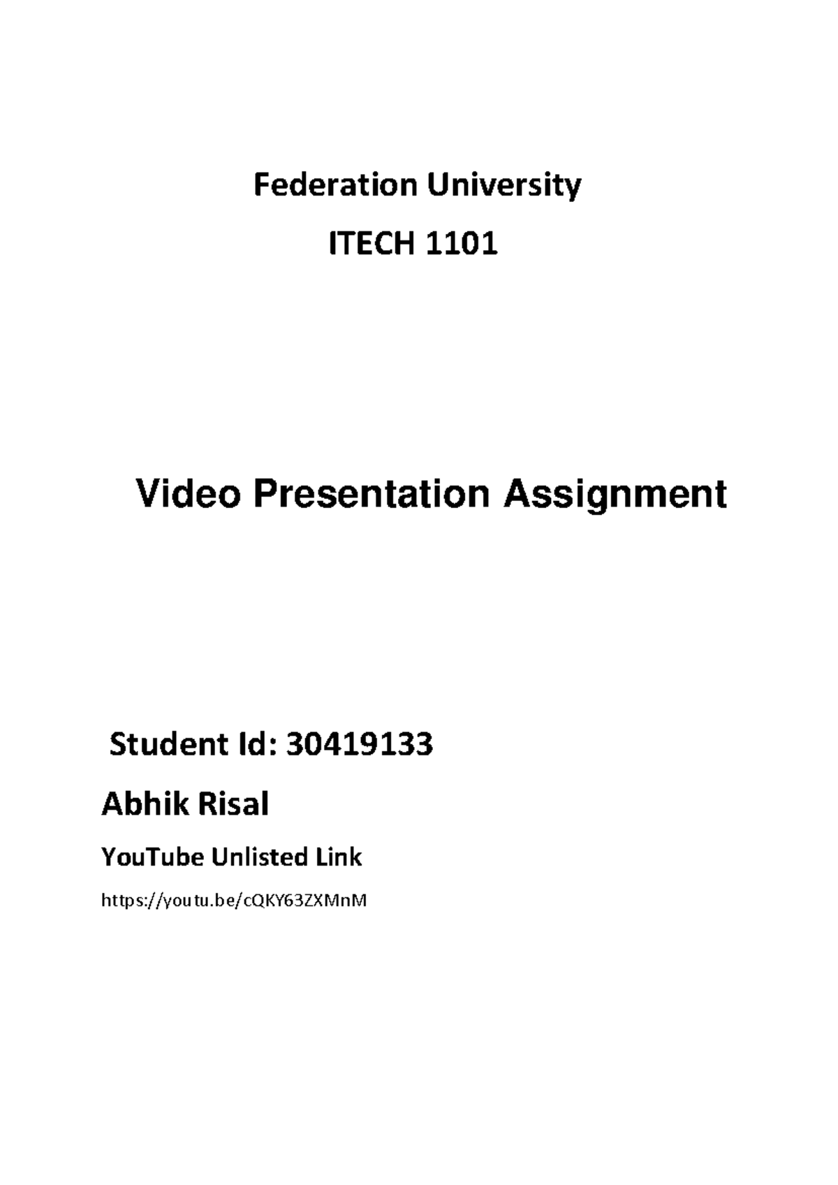 Video Presentation Week 3 - Federation University ITECH 1101 Video Presentation Assignment ...
