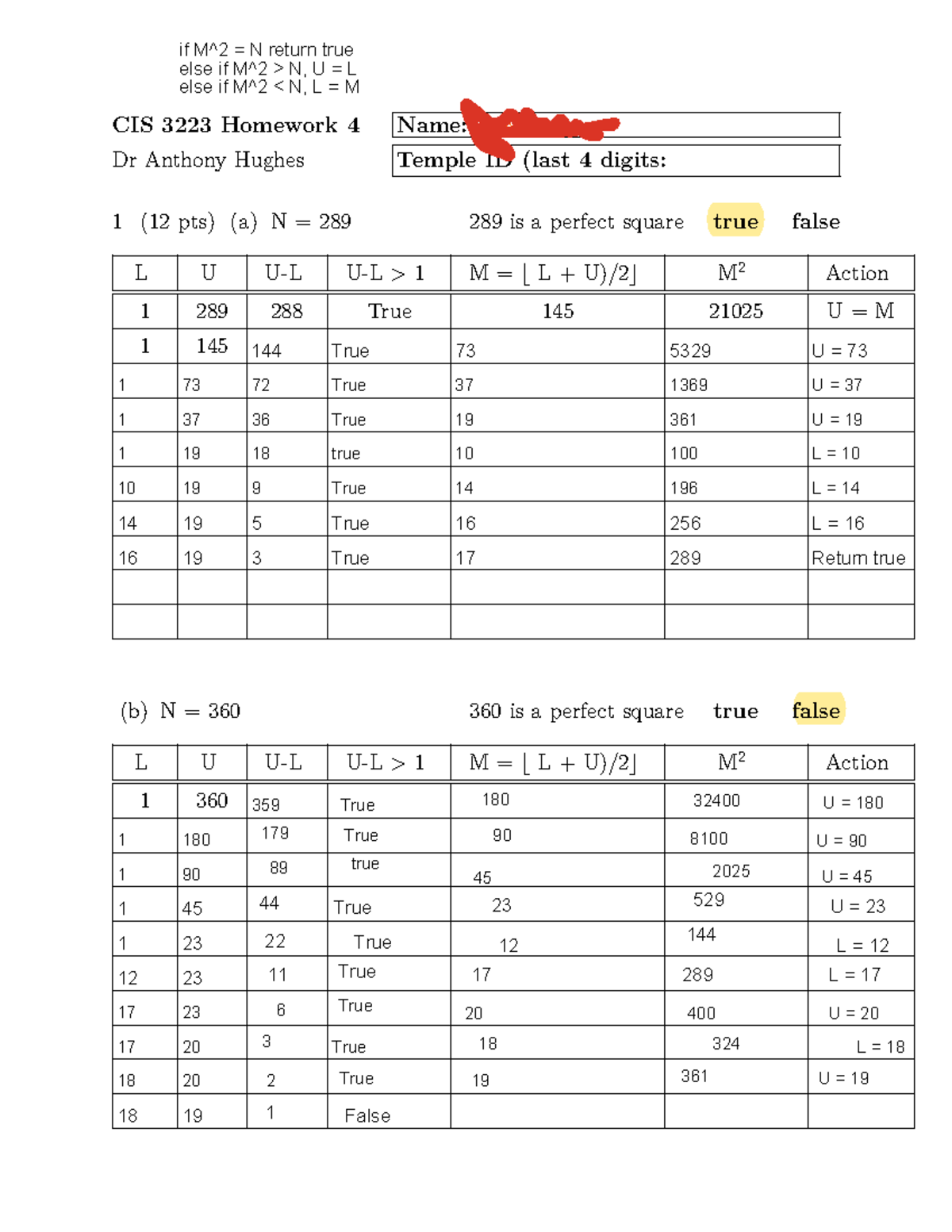 HW 4 - HW 4 master theorem - CIS 3223 Homework 4 Name: Dr Anthony Hughes Temple ID (last 4 ...