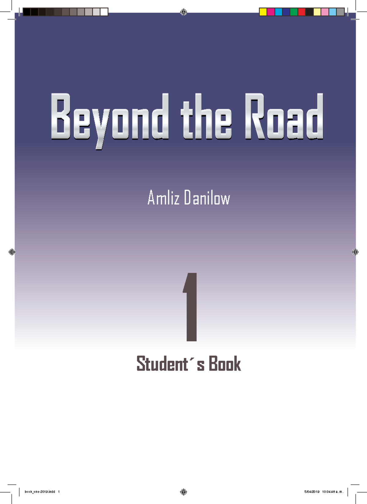 Beyond the Road 1: Student's Book Overview and Unit Lessons - Studocu