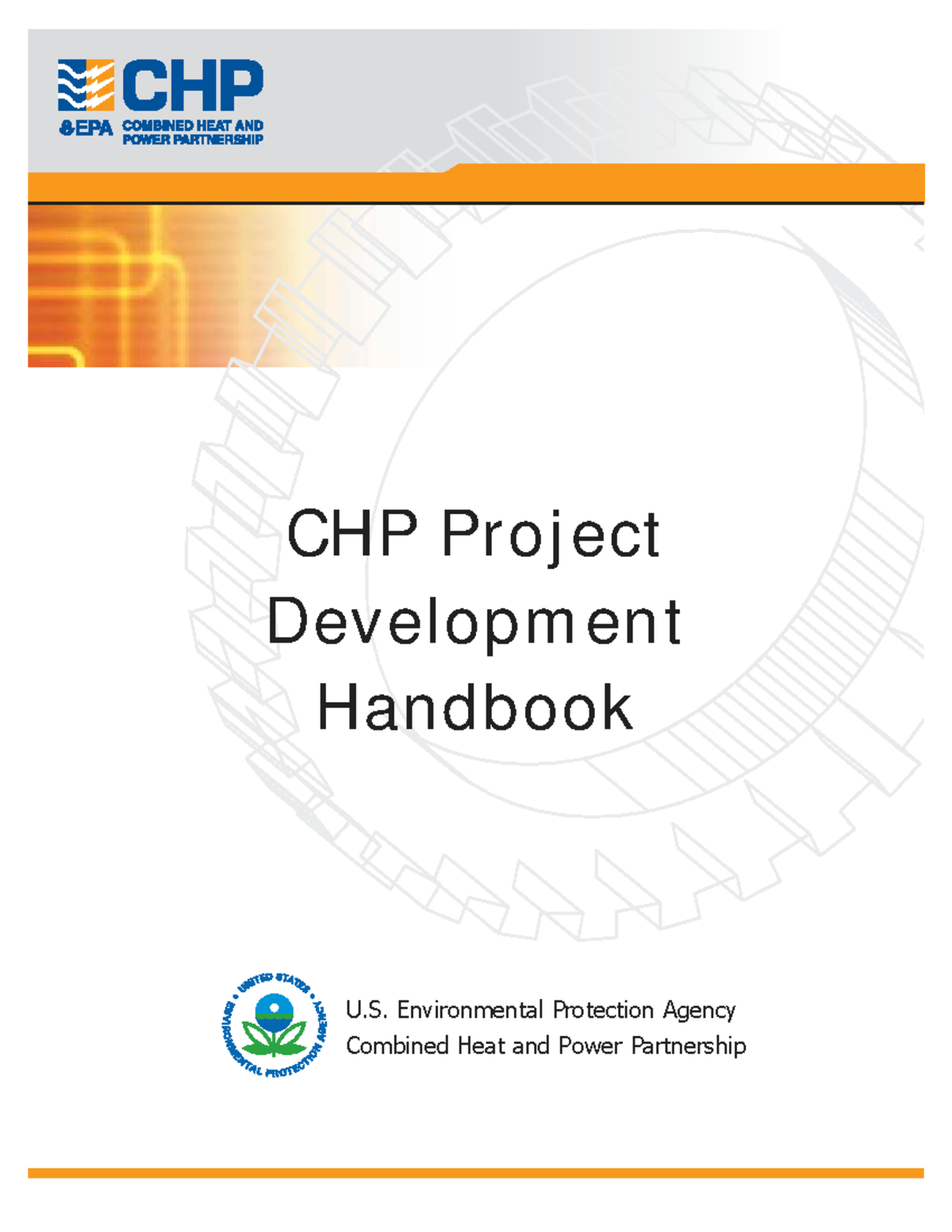 CHP Project Development Handbook: A Guide to Combined Heat and Power ...