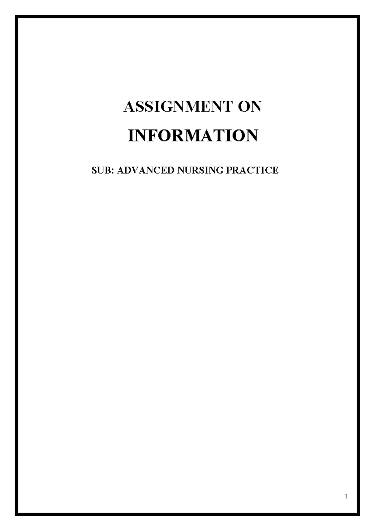 Advanced Nursing Practice 1: Information for Exams & Assignments - Studocu