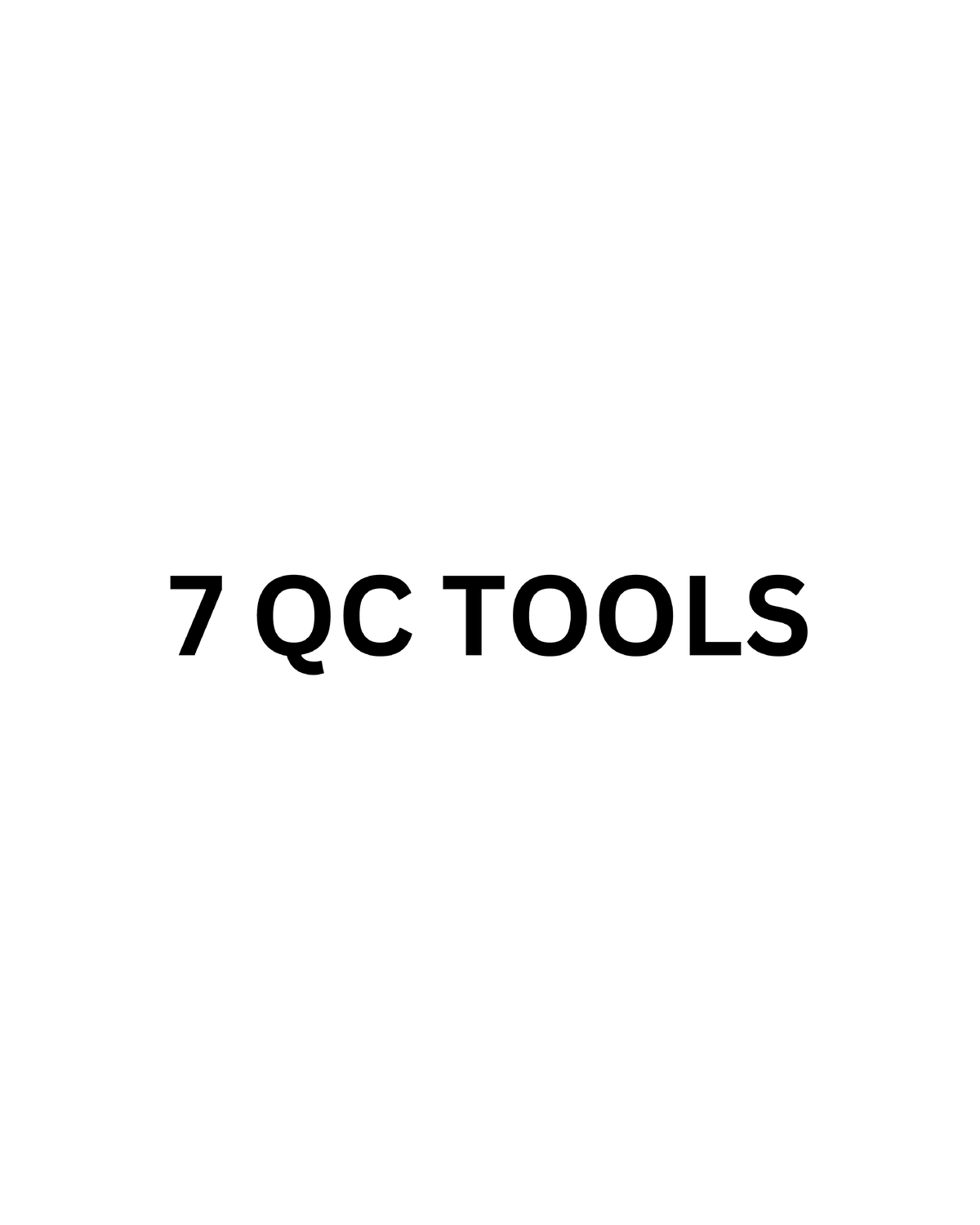 7 QC Tools - Fvnjjgb - 7QC TOOLS RAJNISH KUMAR 1 CAUSE AND EFFECT ...
