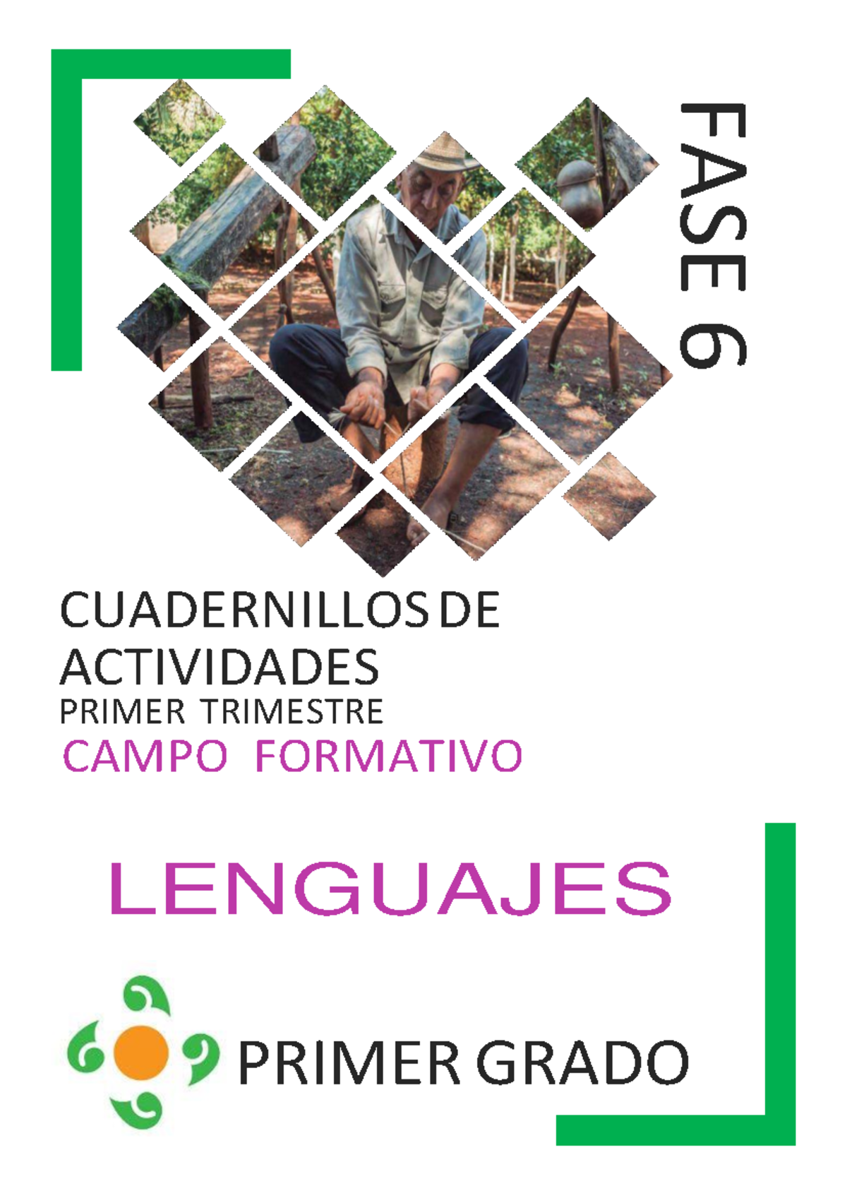 FASE 6: CUADERNILLOS DE ACTIVIDADES - LENGUAJES PRIMER GRADO - Studocu