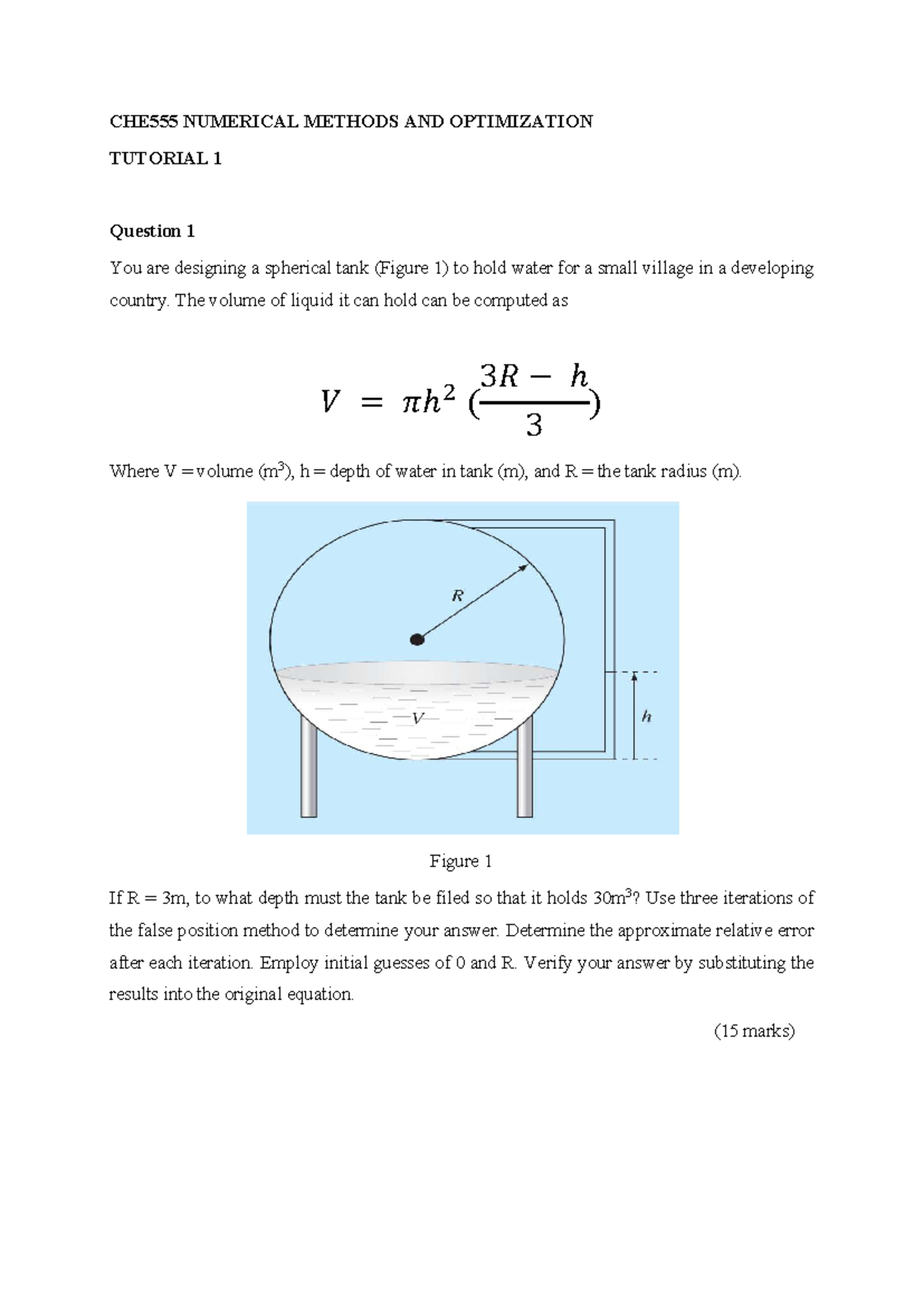 NUMERICAL METHODS AND OPTIMIZATION TUTORIAL 1: Spherical Tank Design ...