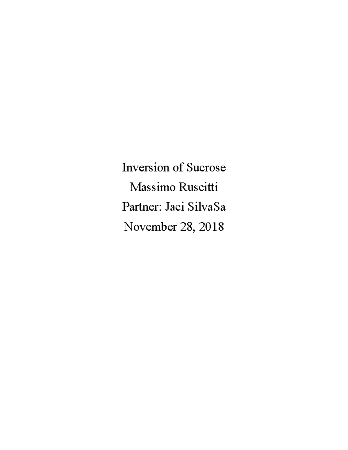 Inversion of Sucrose - lab report - Inversion of Sucrose Massimo ...