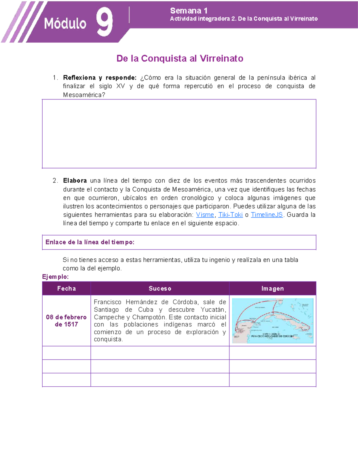 M09 S1 AI2 De la Conquista al Virreinato - Semana 1 Actividad integradora 2. De la Conquista al ...