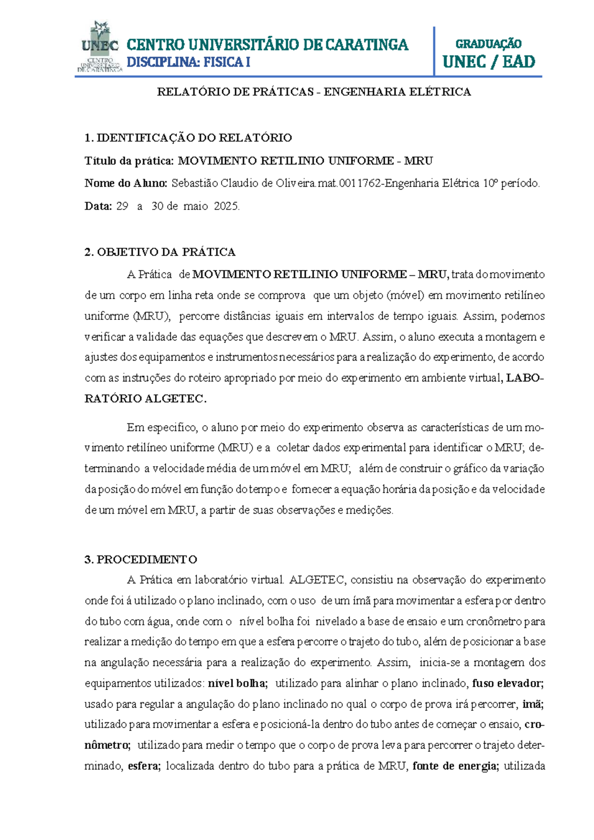 Relatório de Prática: FISICA I - Movimento Retilíneo Uniforme (MRU ...