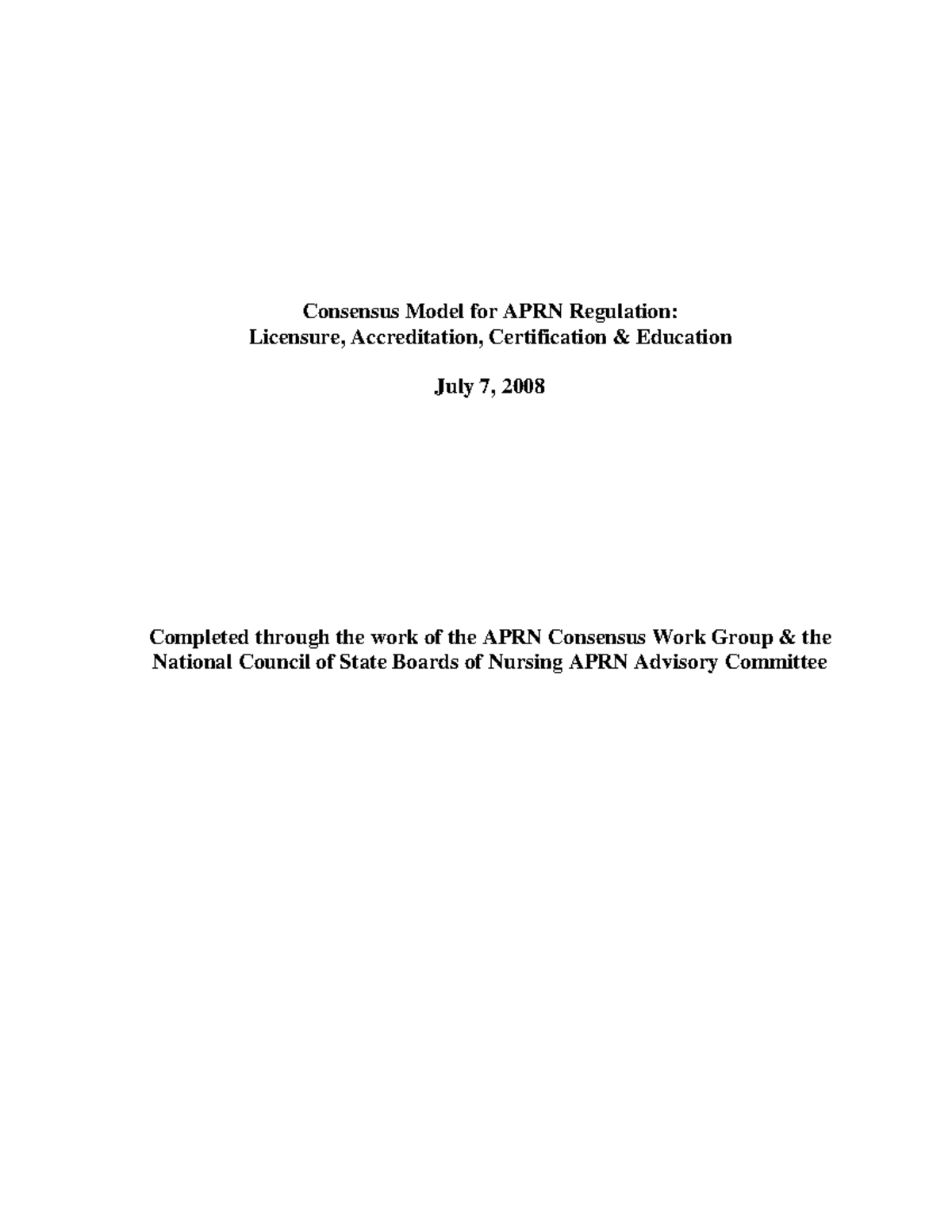 Revised Title: "APRN Regulatory Consensus Model: Licensure & Education ...