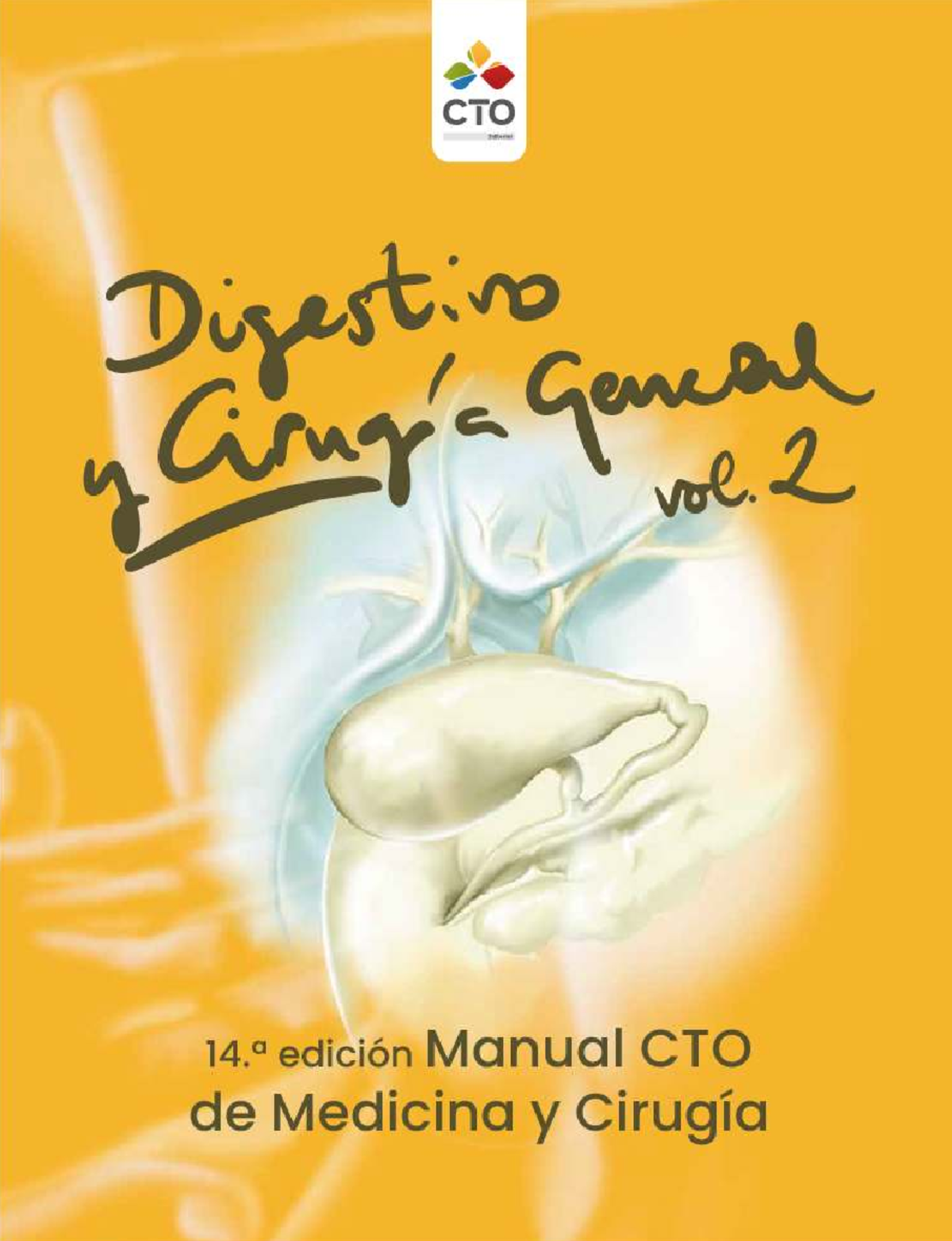 Manual CTO de Medicina y Cirugía - Cirugía General, 14ª Edición 2024 - Studocu