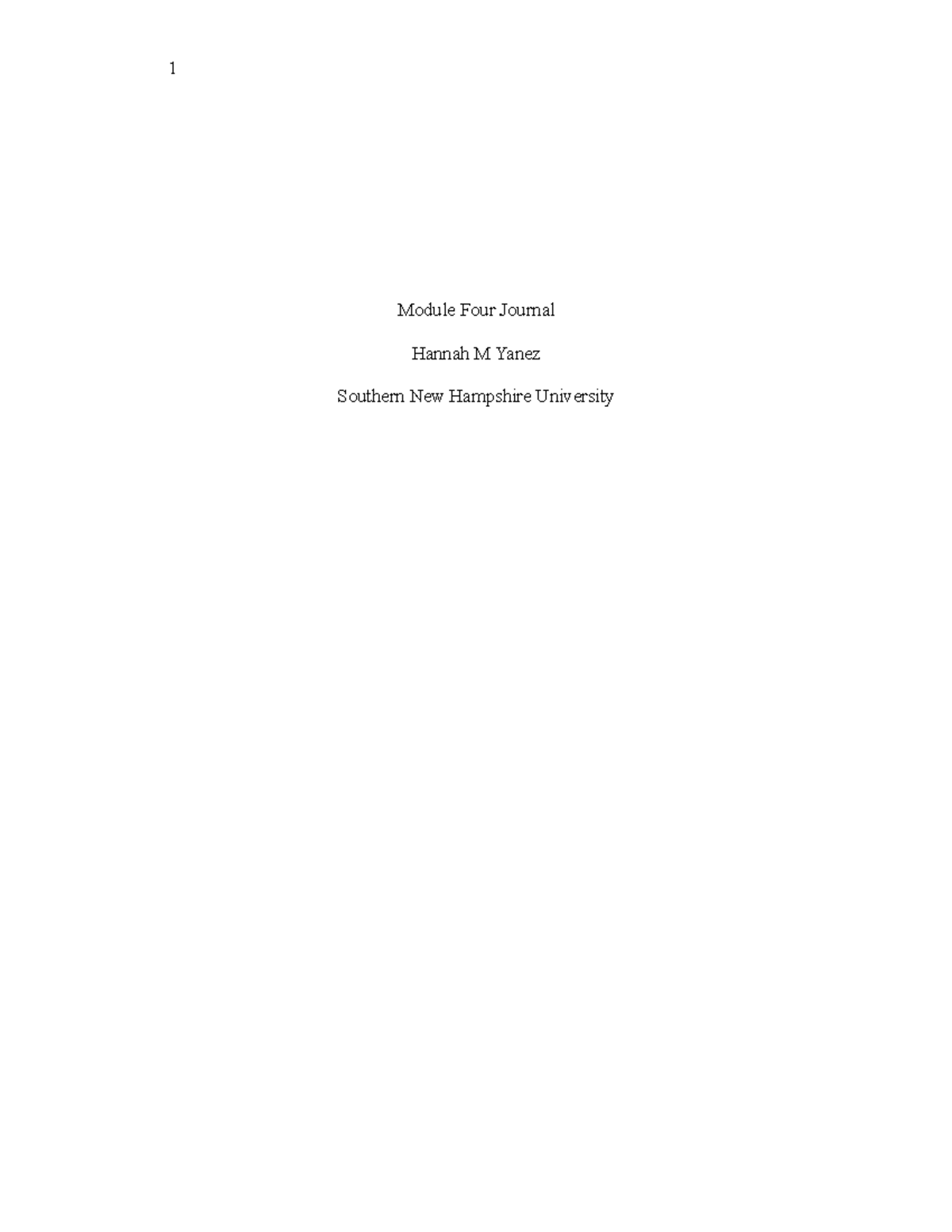 Module Four Journal - 1 Module Four Journal Hannah M Yanez Southern New ...