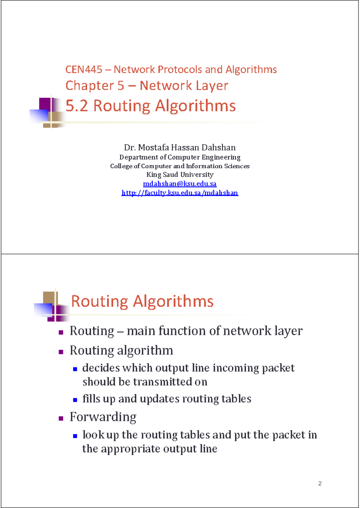 Lecture 4 Support -Routing-Algorithms - CEN445 – Network Protocols and Algorithms Chapter 5 ...