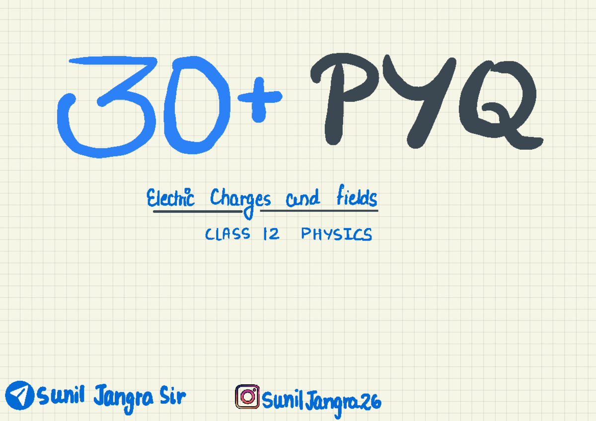50 PYQ on Electric Charges and Fields - Studocu