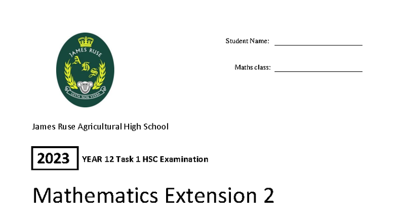 James Ruse 2023 HSC Mathematics Extension 2 Task 1 & Solutions - Studocu