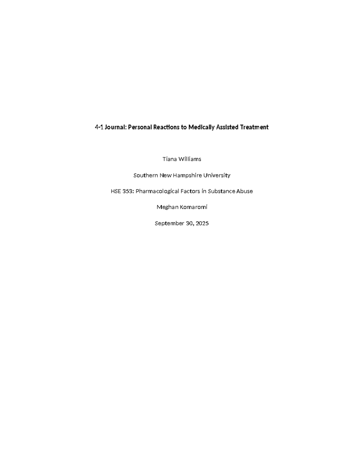HSE 353: Journal on Personal Views of Medically Assisted Treatment - Studocu