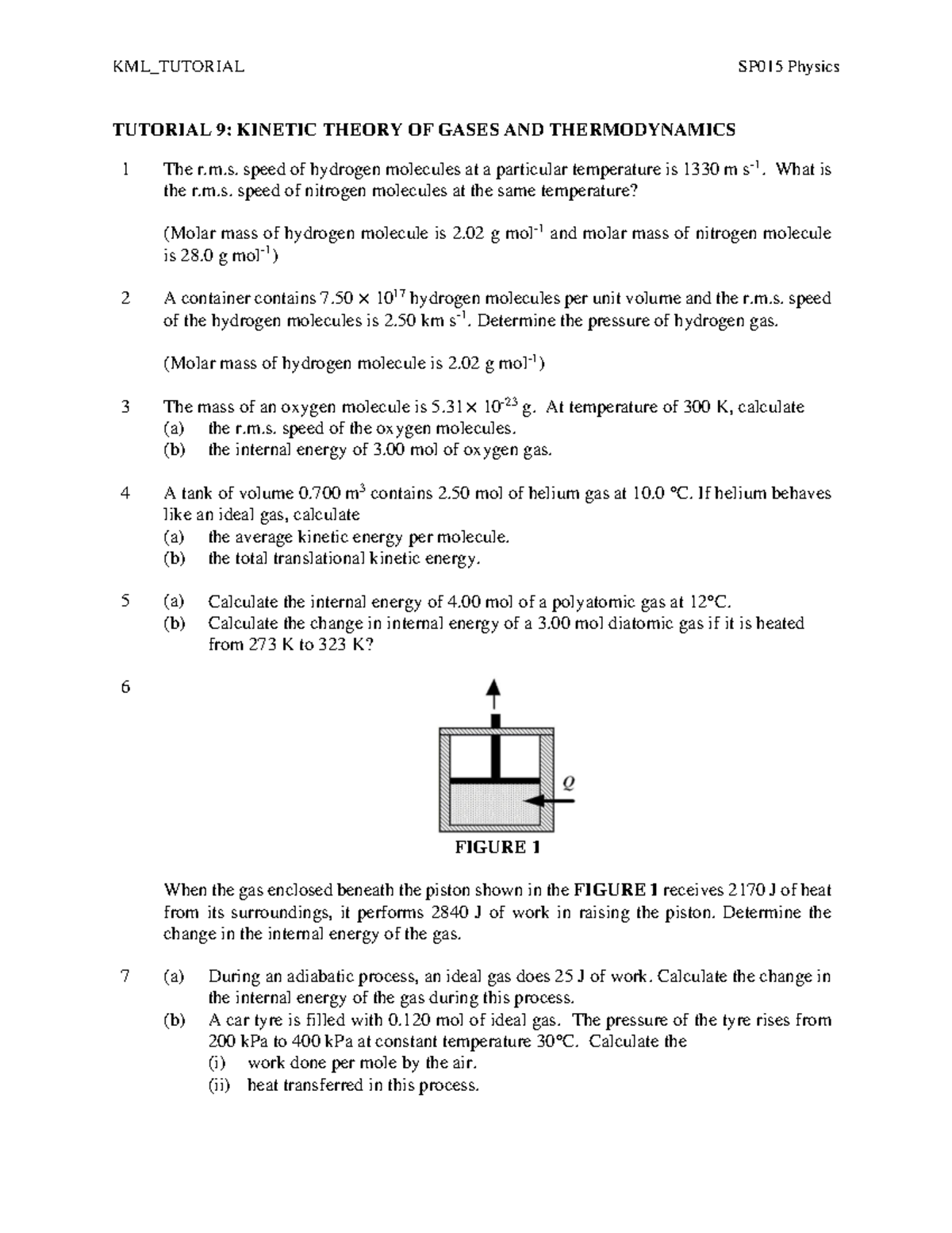 Tutorial 9 [ Student'S COPY] - KML_TUTORIAL SP015 Physics TUTORIAL 9: KINETIC THEORY OF GASES ...