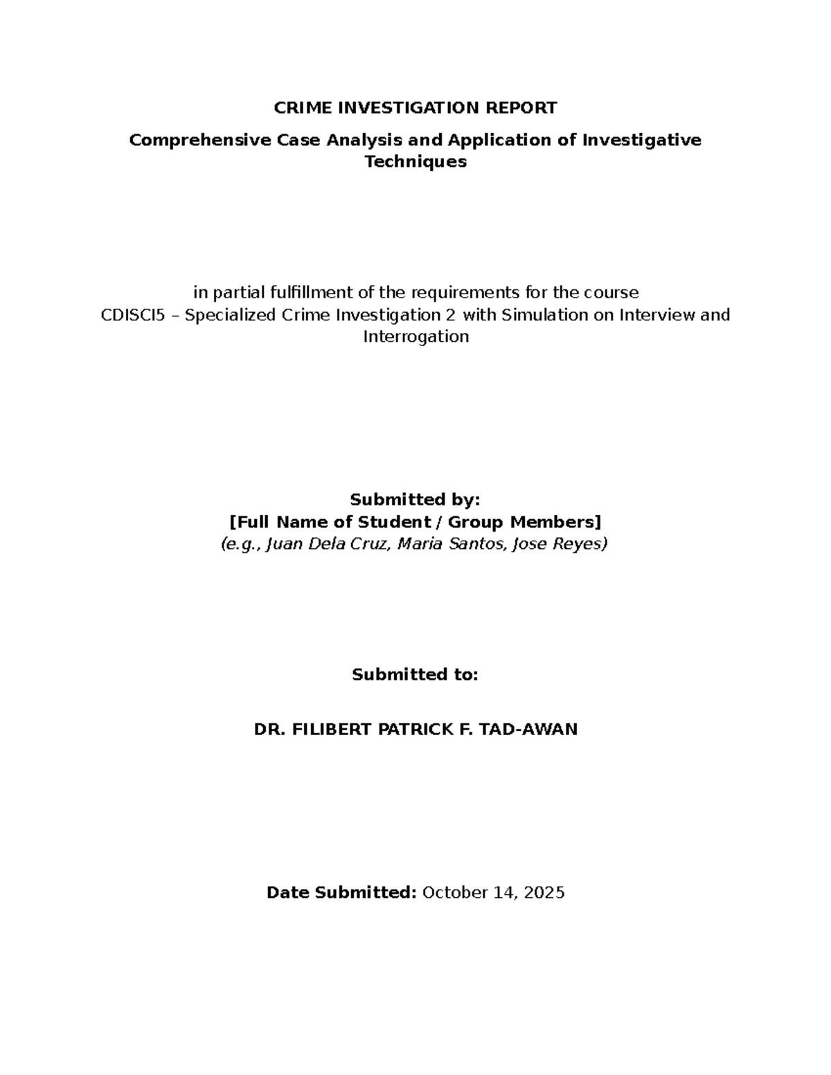 CRIME INVESTIGATION REPORT: Case Analysis for CDISCI5 - Studocu