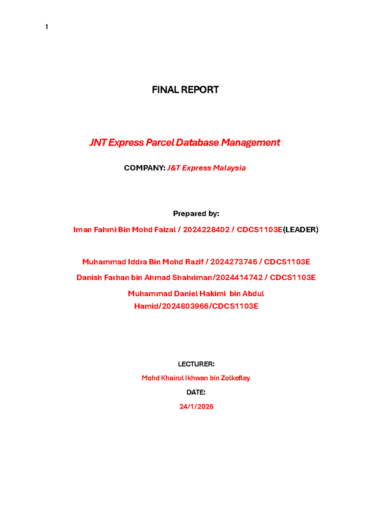 Final Report on JNT Express Parcel Database Management - ICT200 - Studocu