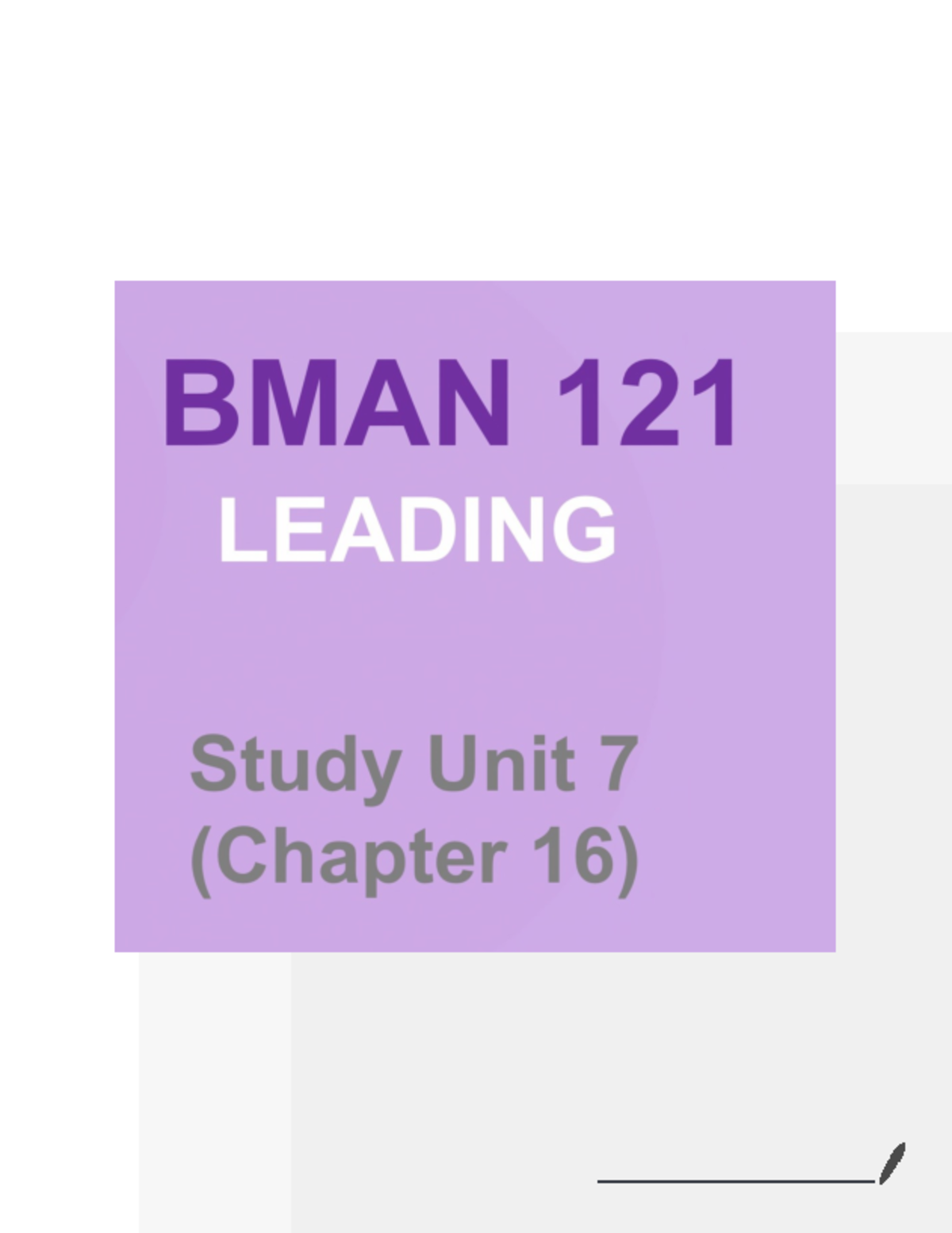 BMAN121=SU7/CH16 - LEARNING OUTCOMES Upon completion of this study unit ...