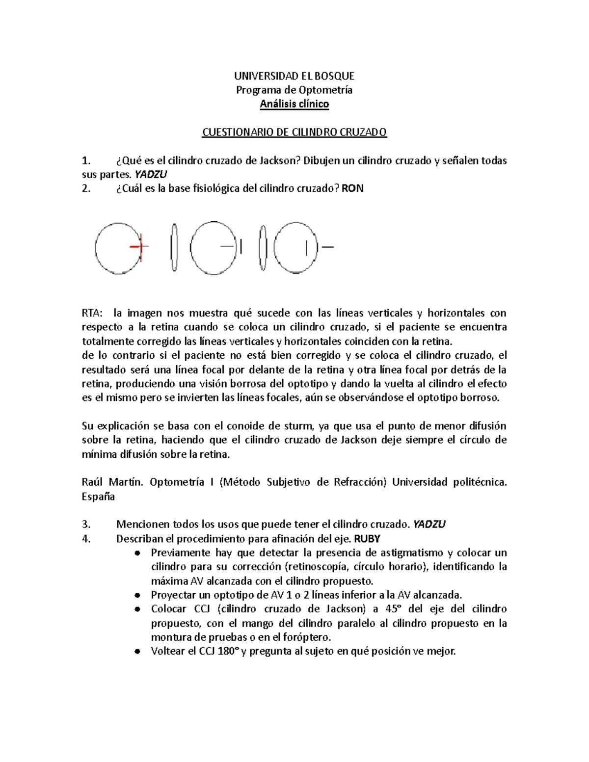 Cuestionario sobre Cilindro Cruzado y Test Bicromático - Optometría I ...