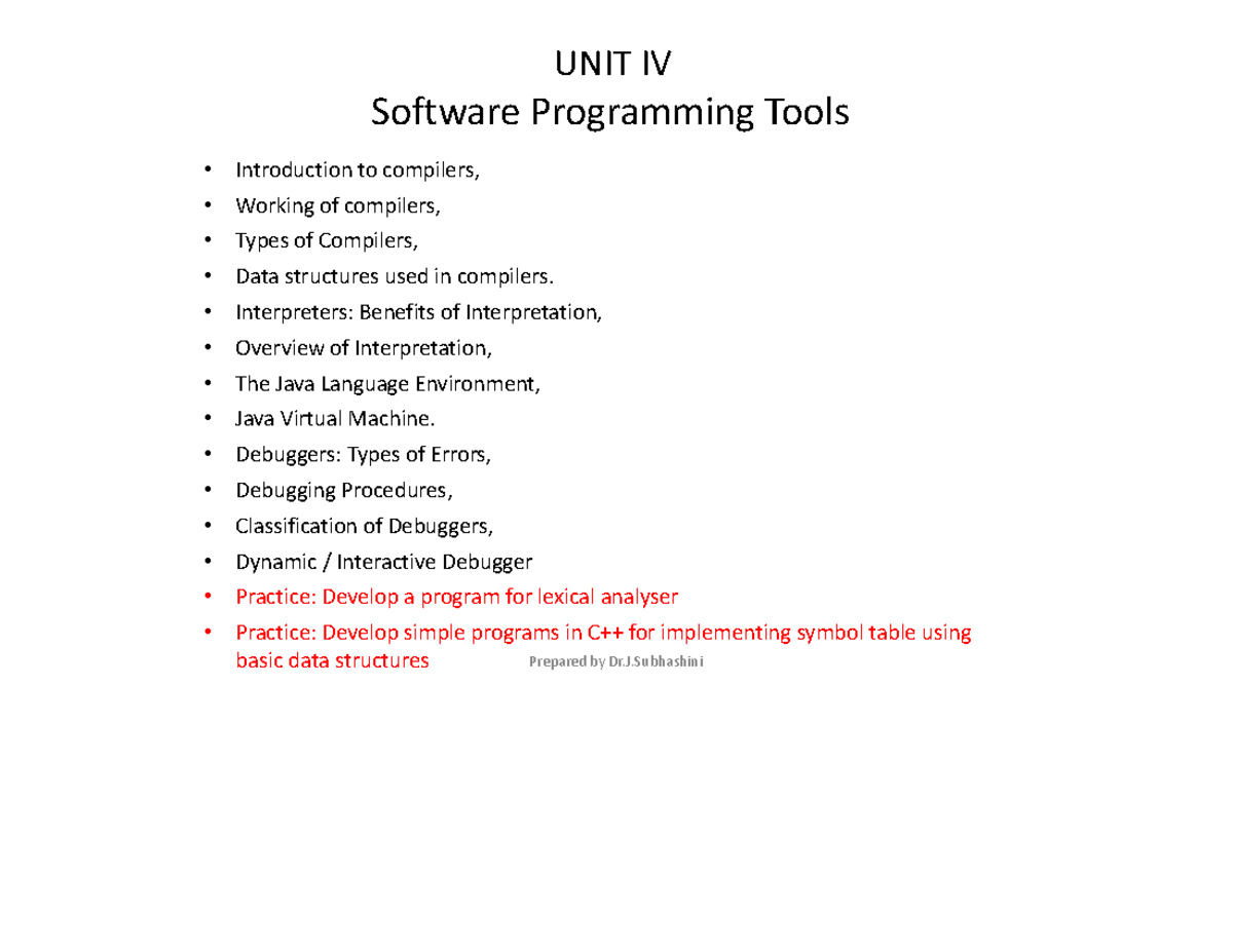 Unit IV - Software Programming Tools: Compilers, Interpreters, and ...