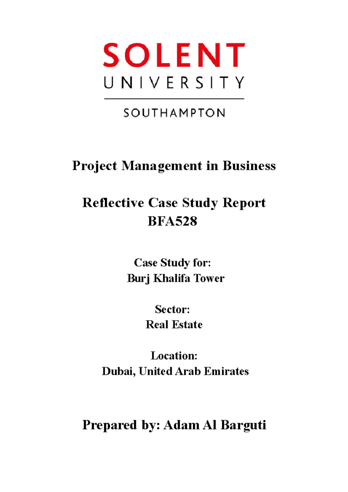 Burj Khalifa Case Study - Project Management in Business Reflective ...
