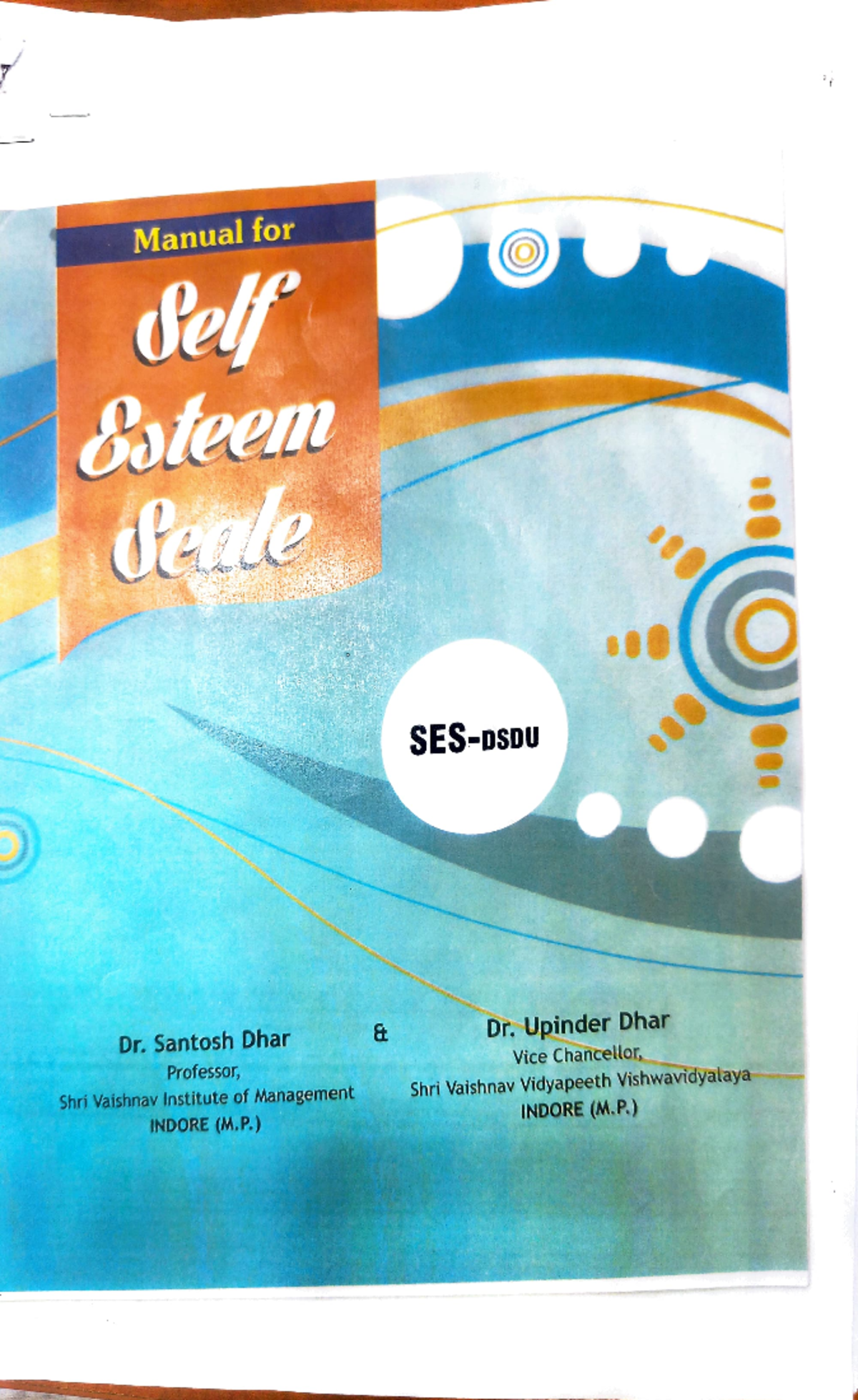 Manual for Self Esteem Scale (SES-DSDU) by Dr. Santosh Dhar - Studocu