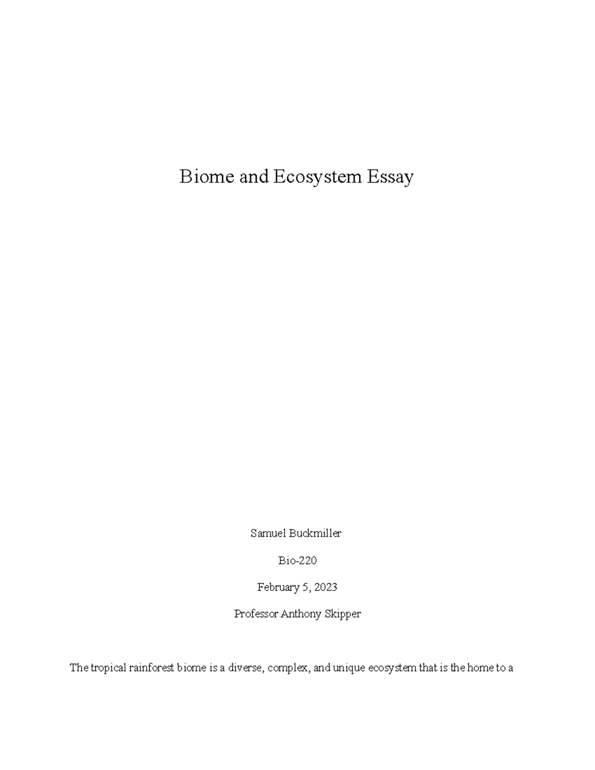 Bio- 101: Biome and Ecosystem Essay on Tropical Rainforest Diversity ...