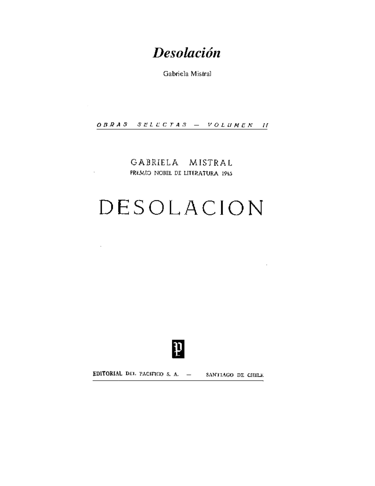 Desolación de Gabriela Mistral: Análisis y Contexto Literario - Studocu