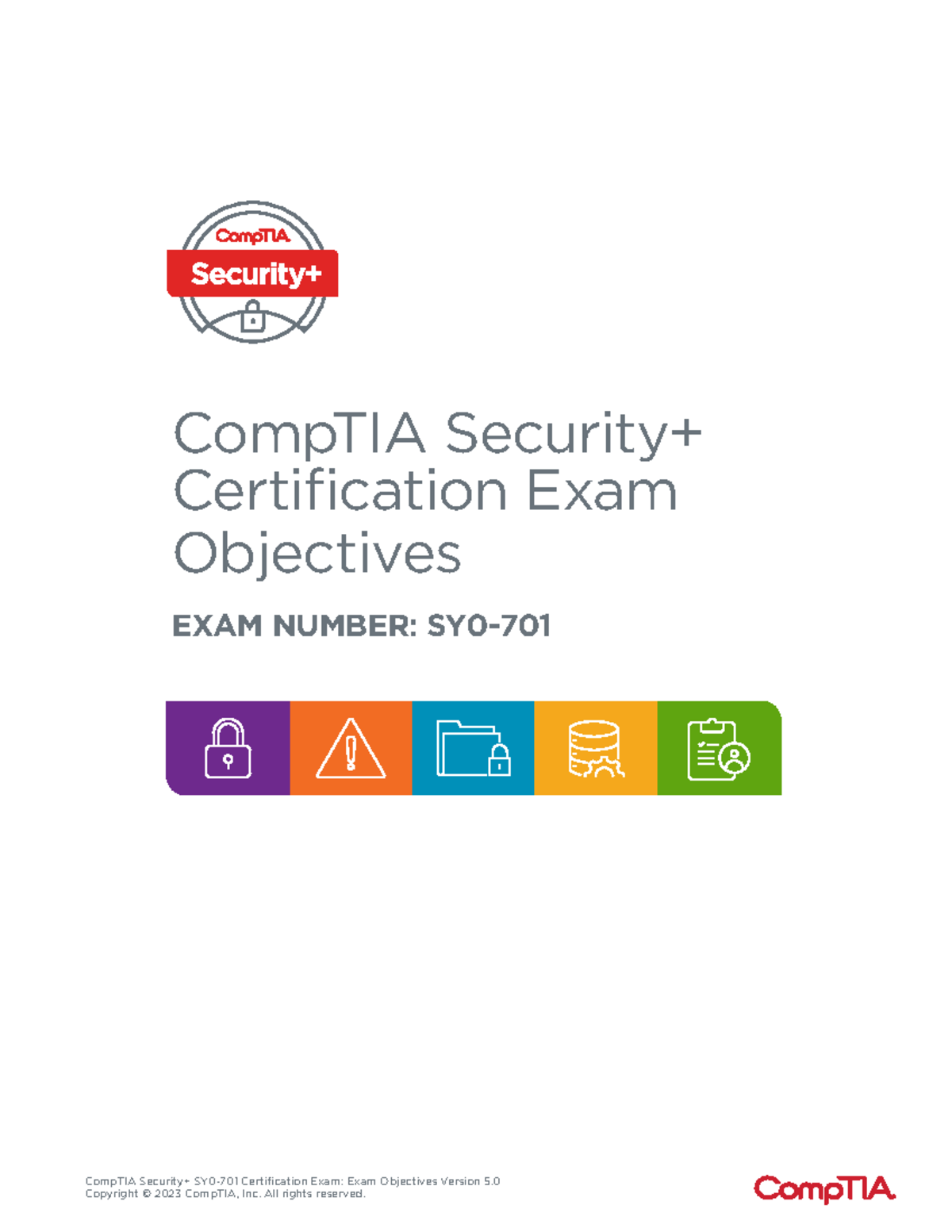 CompTIA Security+ SY0-701 Exam Objectives: Version 5.0 Overview - Studocu