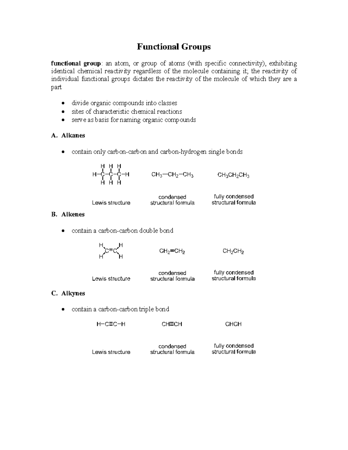 Functional Groups - Alkanes contain only and single bonds B. Alkenes ...
