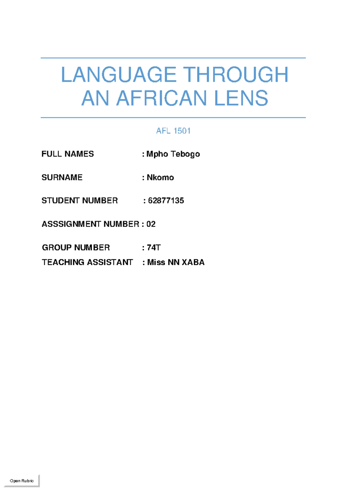 AFL1501 Assign 2 - Assignment 02: We can only manage the world once it has been storified Name ...