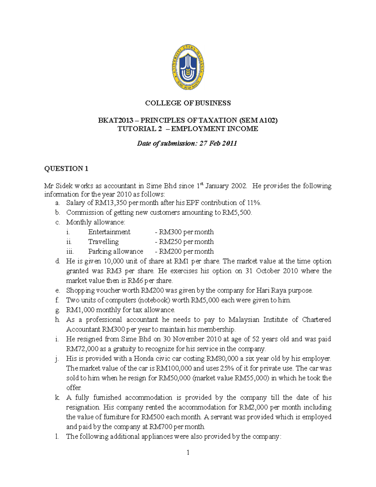 Tutorial 2 Employment Income-1 - COLLEGE OF BUSINESS BKAT2013 – PRINCIPLES OF TAXATION (SEM A102 ...