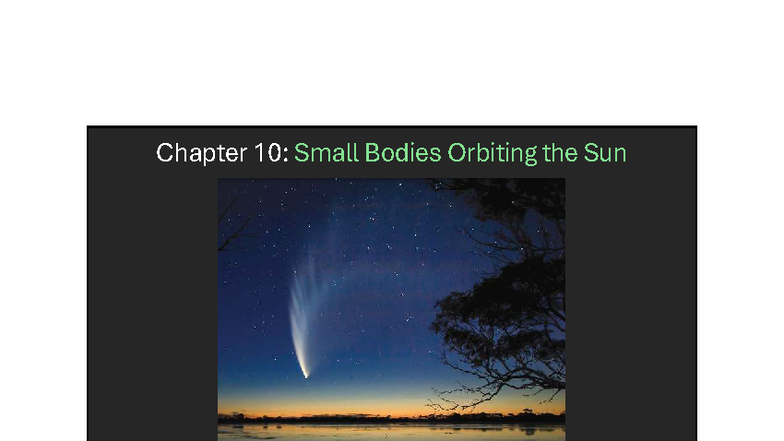 Chapter 10: Small Bodies Orbiting the Sun - Dwarfs, Asteroids & Comets ...