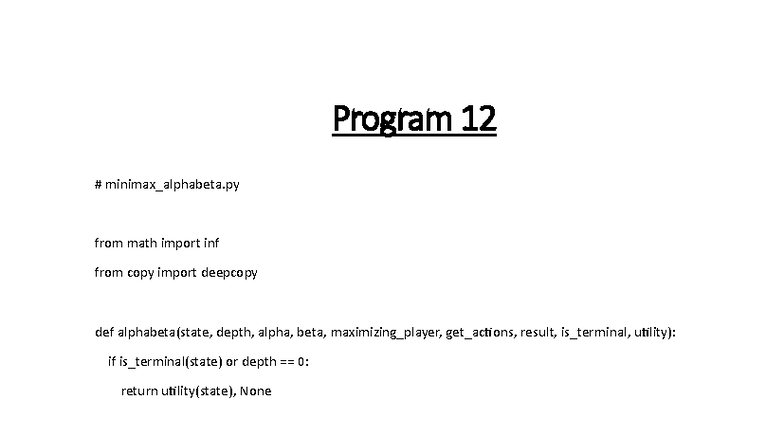 Ailab-12: Minimax Algorithm with Alpha-Beta Pruning Implementation ...