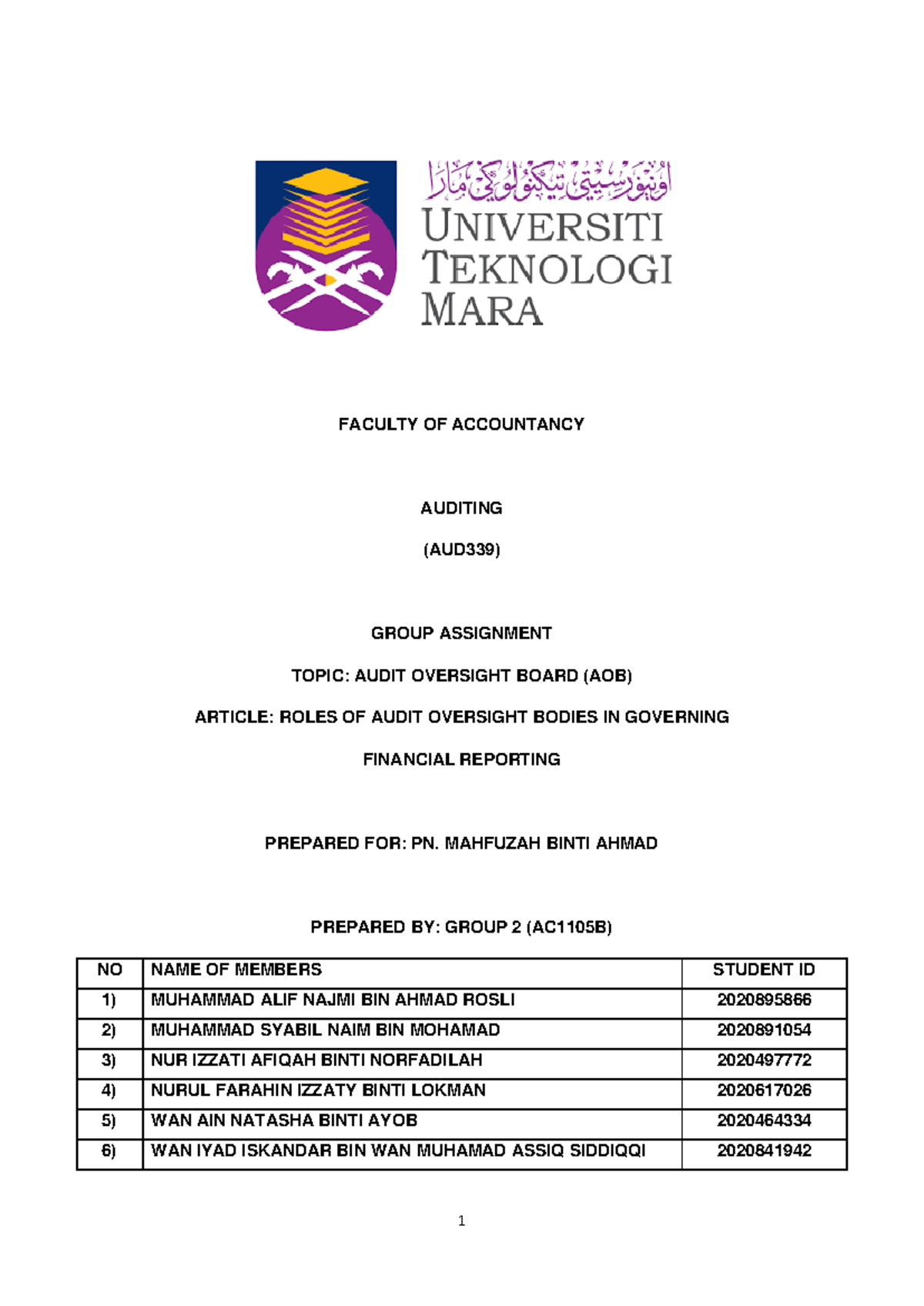 Audit Report - FACULTY OF ACCOUNTANCY AUDITING (AUD339) GROUP ASSIGNMENT TOPIC: AUDIT OVERSIGHT ...