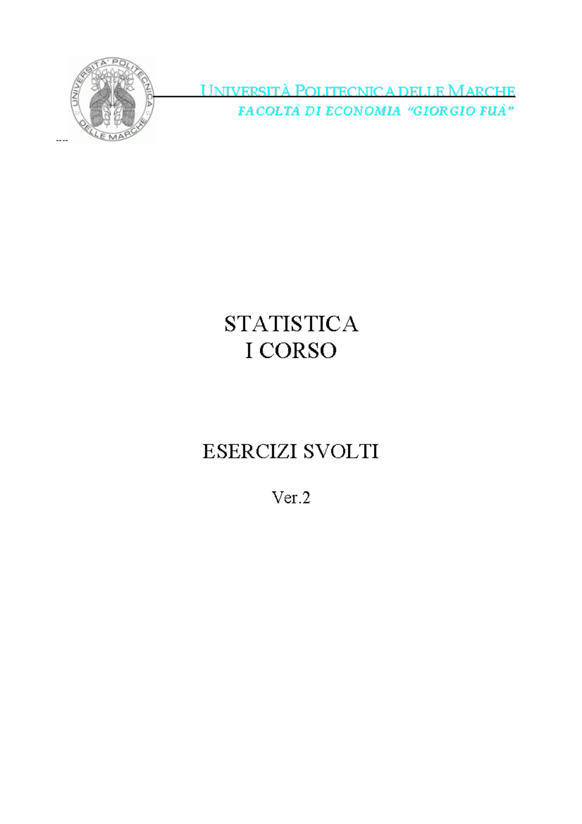 Esercizi Svolti di Statistica I - Università Politecnica delle Marche ...