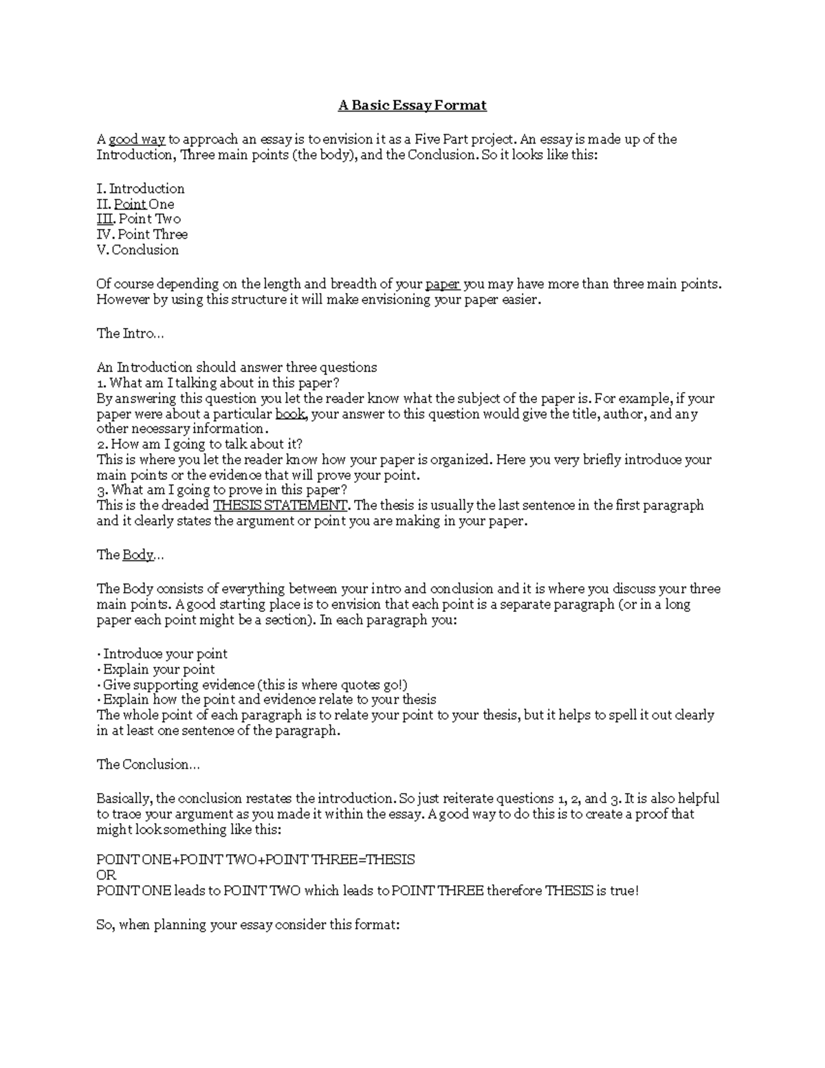 A Basic essay format - A Basic Essay Format A good way to approach an ...