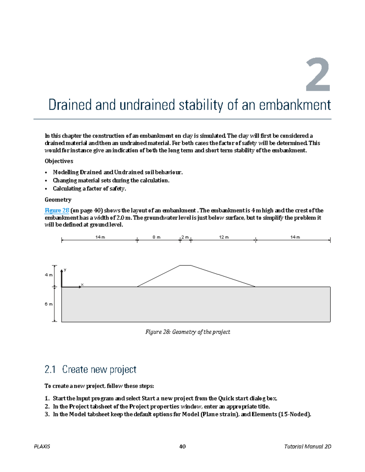 PLAXIS 2D 2024: Tutorial 02 - Drained vs Undrained Embankment Stability ...
