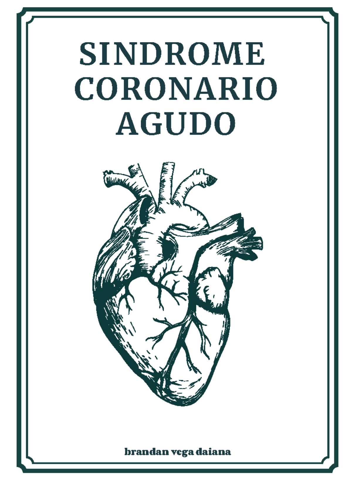 SINDROME CORONARIO AGUDO: Definición, Fisiopatología y Manejo Inicial ...