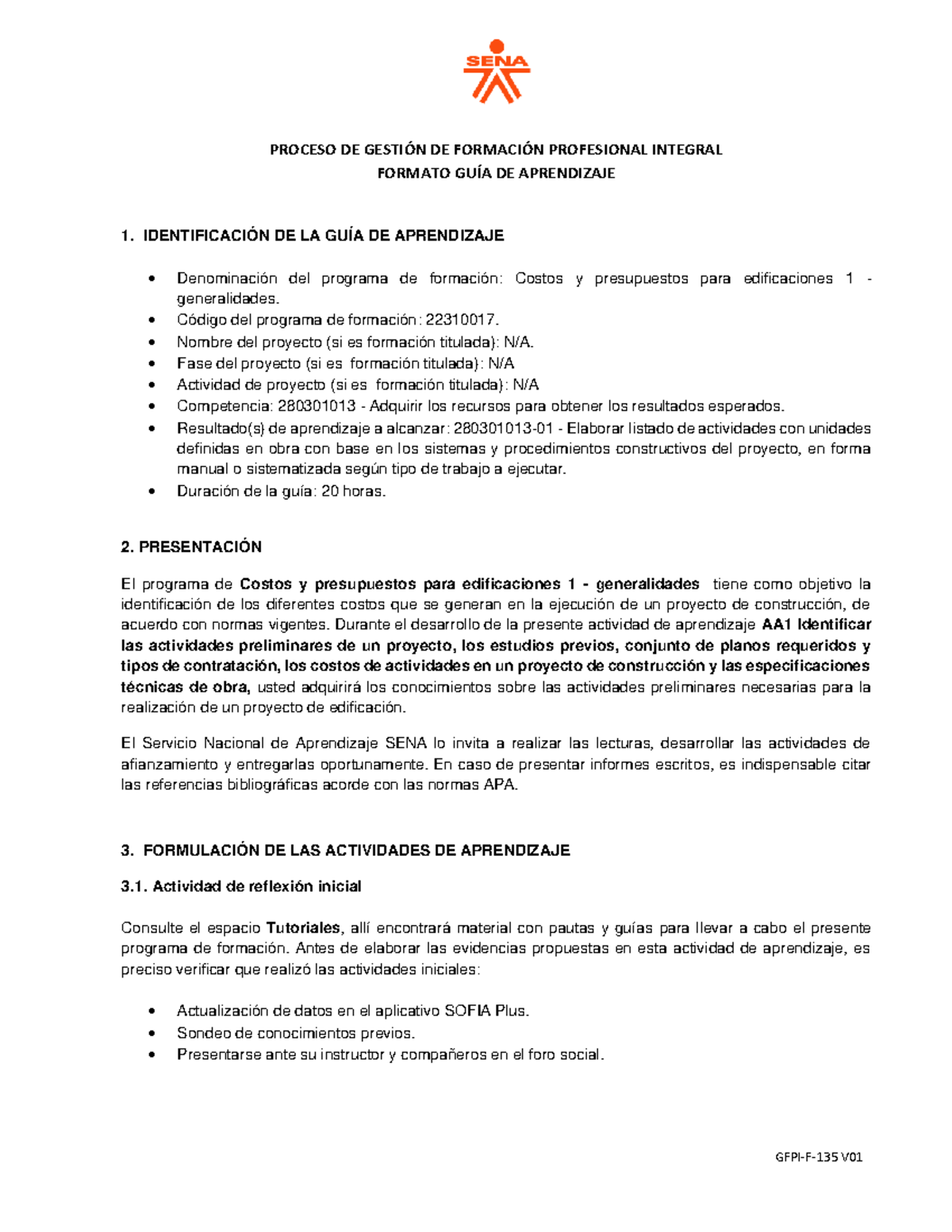 Guia RAP 1 - Estudio de caso - PROCESO DE GESTI”N DE FORMACI”N PROFESIONAL INTEGRAL FORMATO GUÕA ...