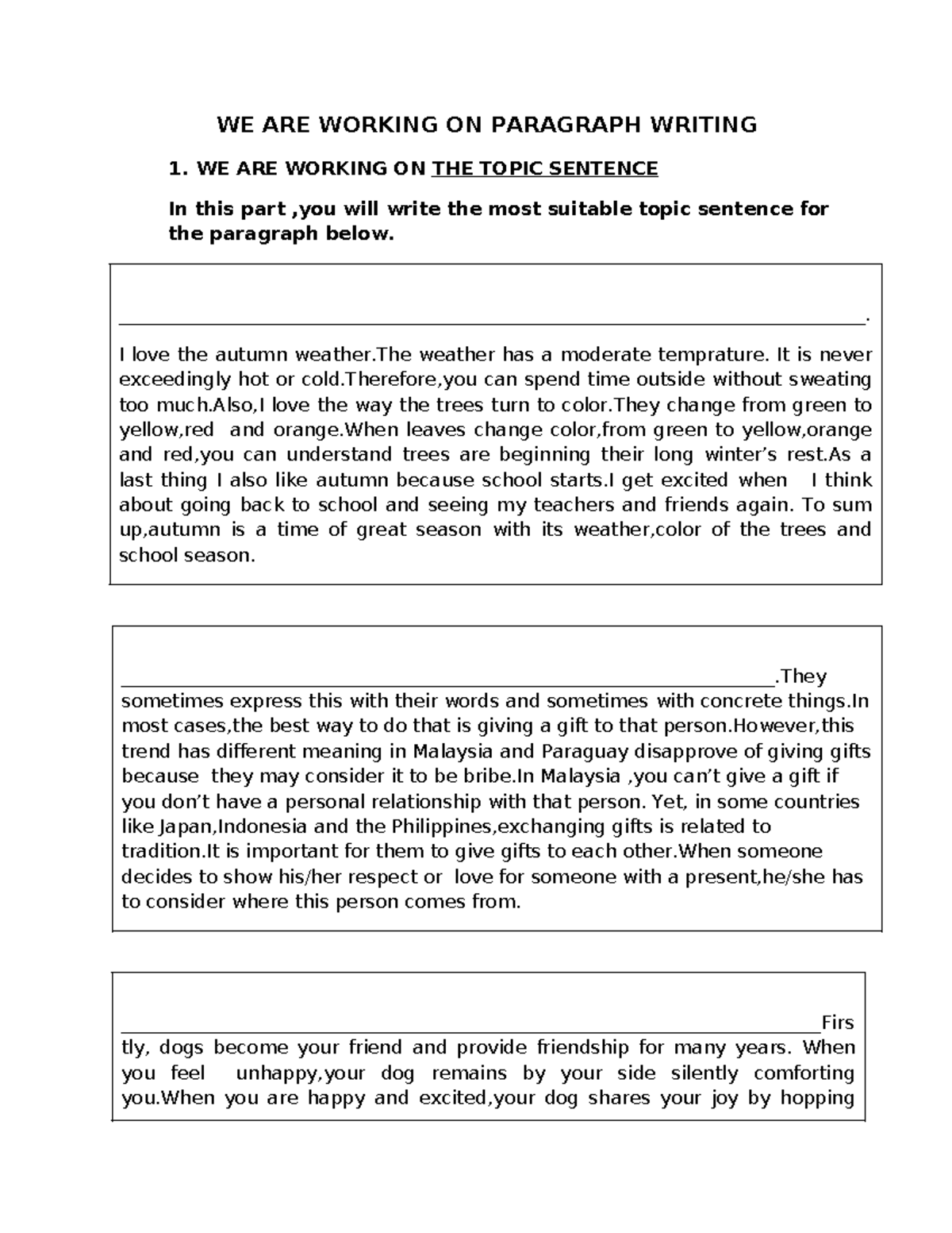 WE ARE WORKING ON PARAGRAPH WRITING - Topic & Supporting Sentences ...