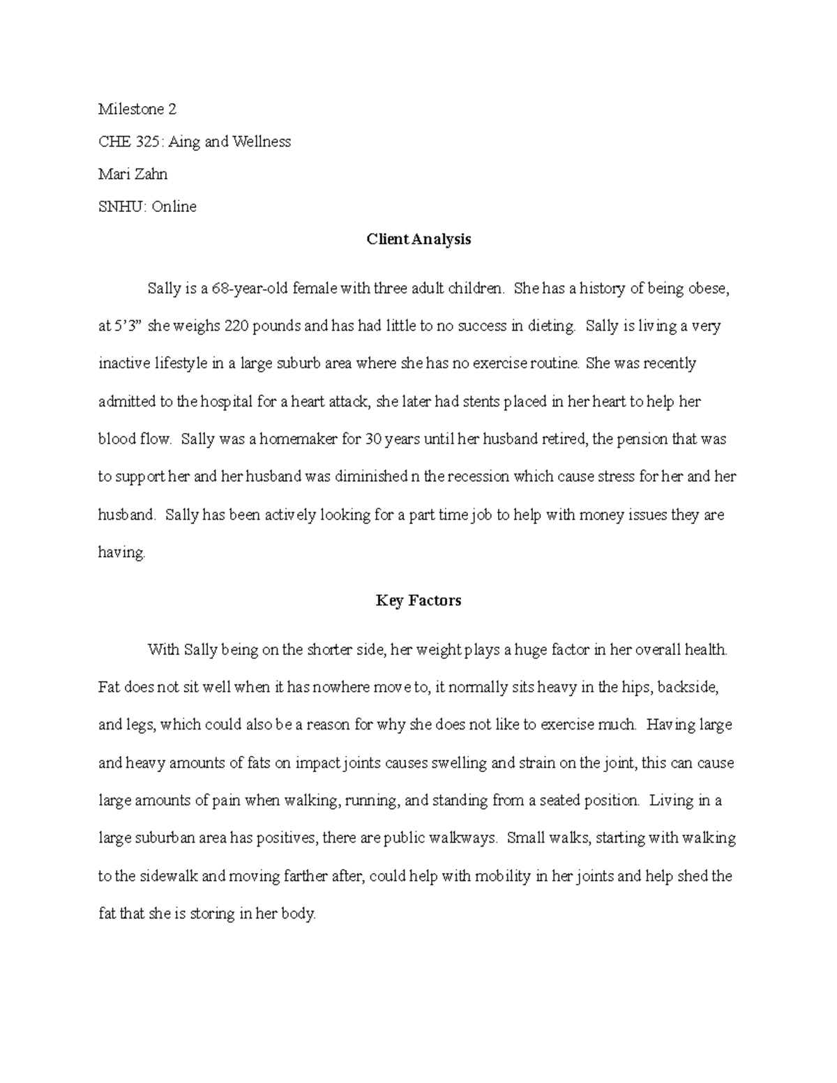 Milestone 2 CHE 325: Client Analysis of Sally's Health and Wellness ...