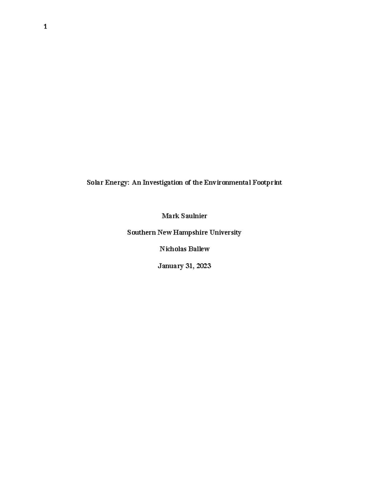 ENV 250 Case Study: Environmental Impacts of Solar Energy Deployment ...