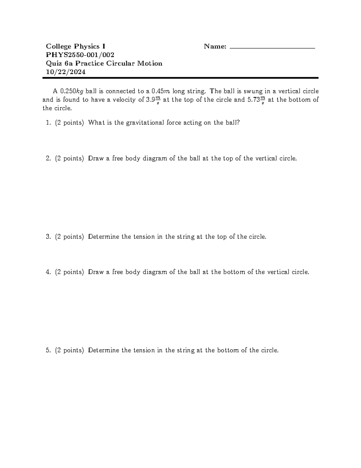 PHYS2550-001 Quiz 6a Practice: Circular Motion Analysis - College ...