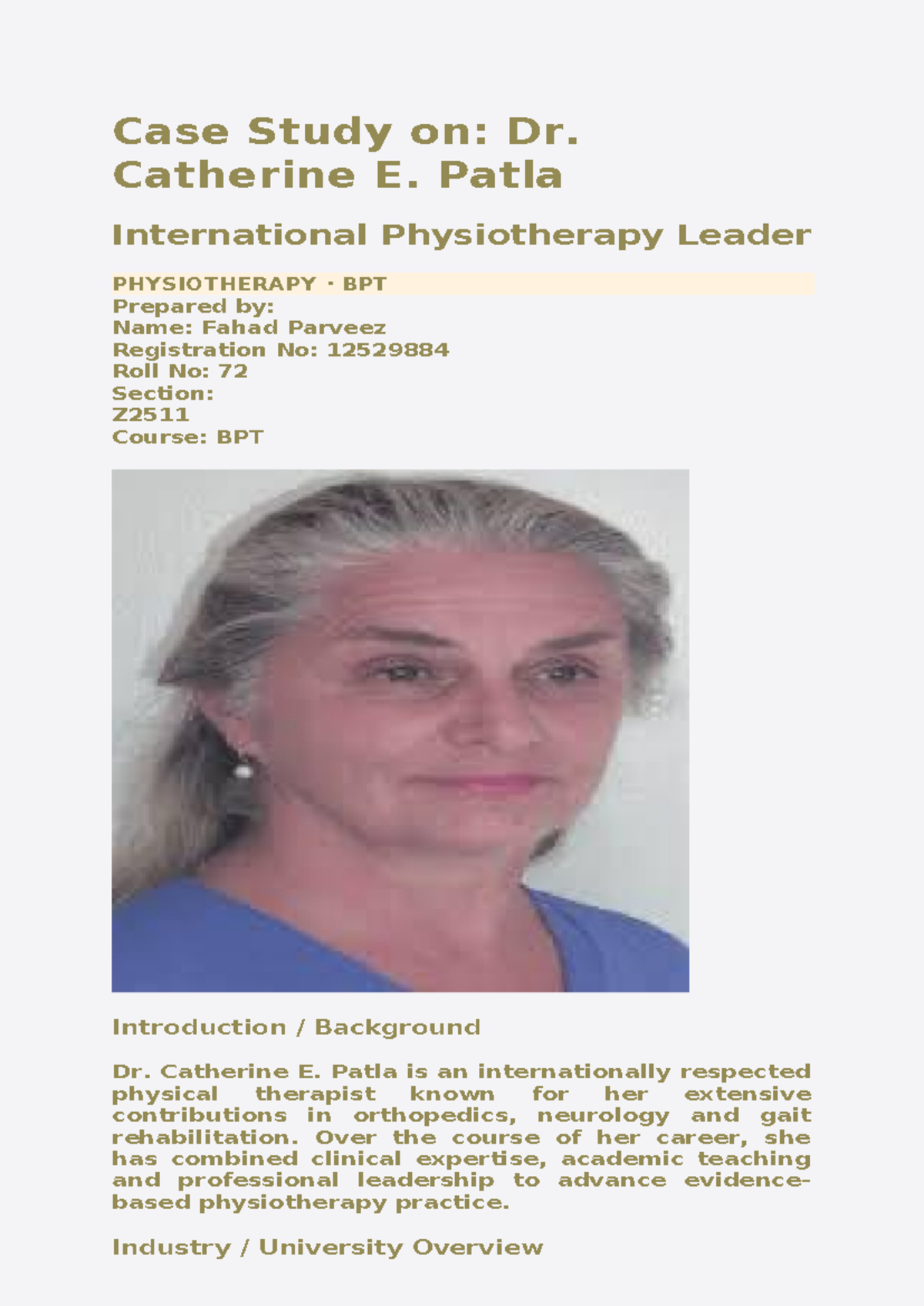 Case Study: Dr. Catherine E. Patla's Impact on Physiotherapy BPT - Studocu