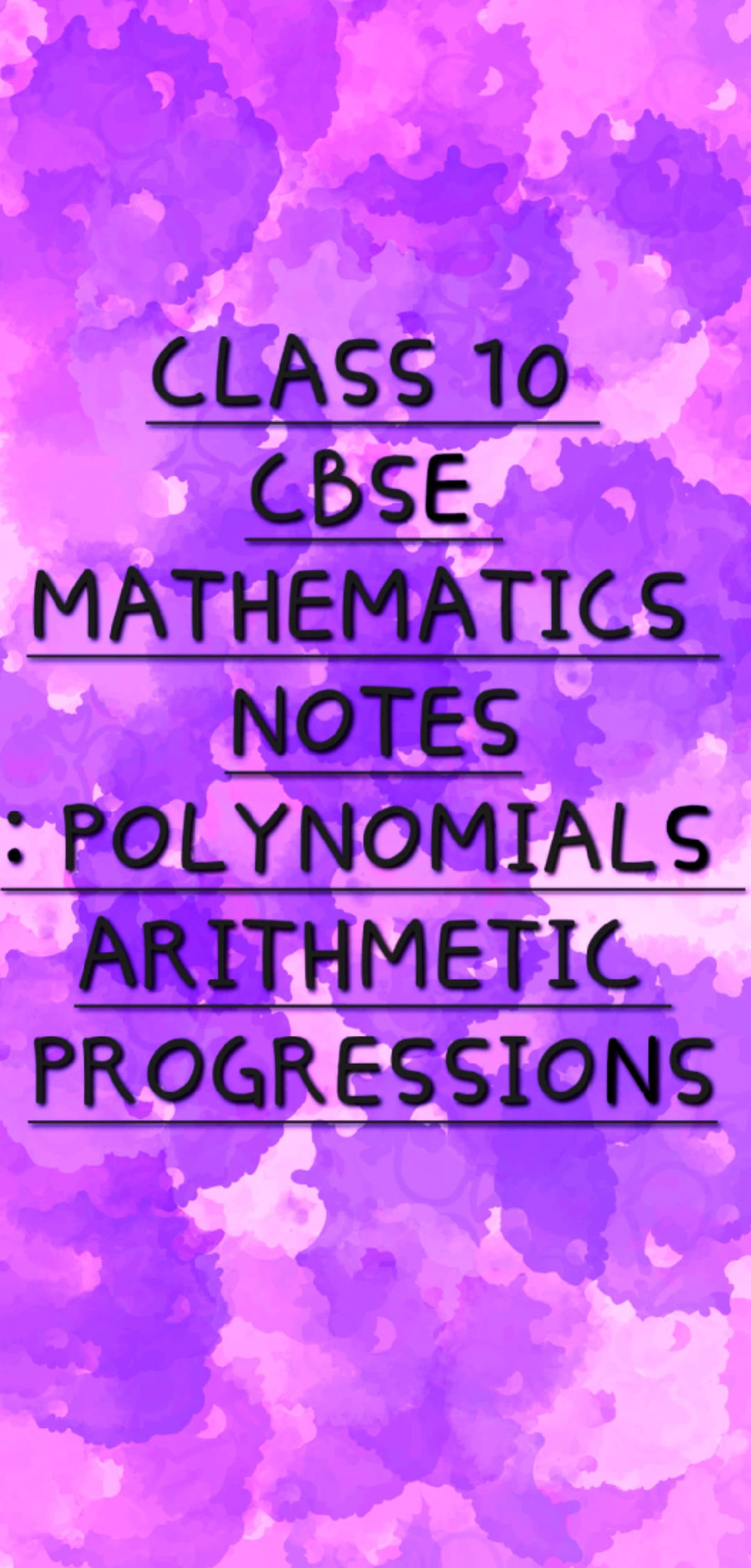 CBSE Class 10 Math: Polynomials & Arithmetic Progressions Notes - Studocu