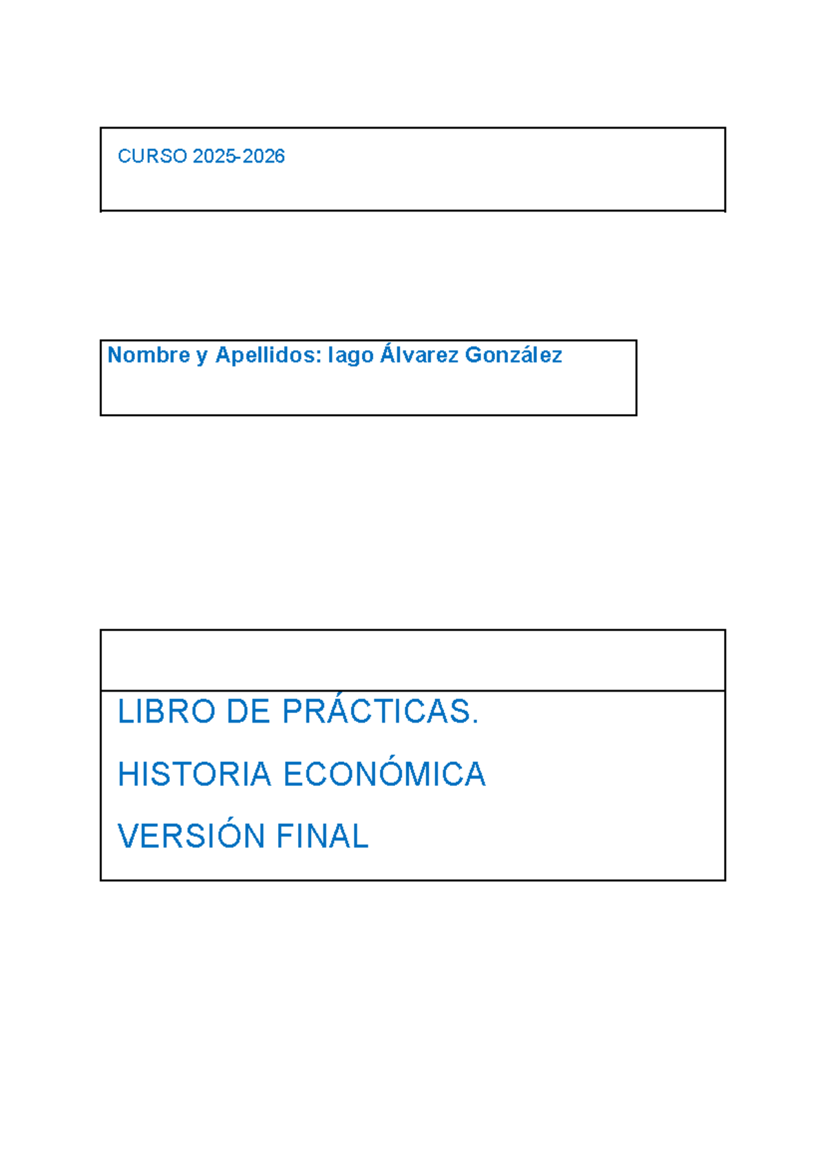 Cuaderno de Prácticas de Historia Económica - Versión Final - Studocu