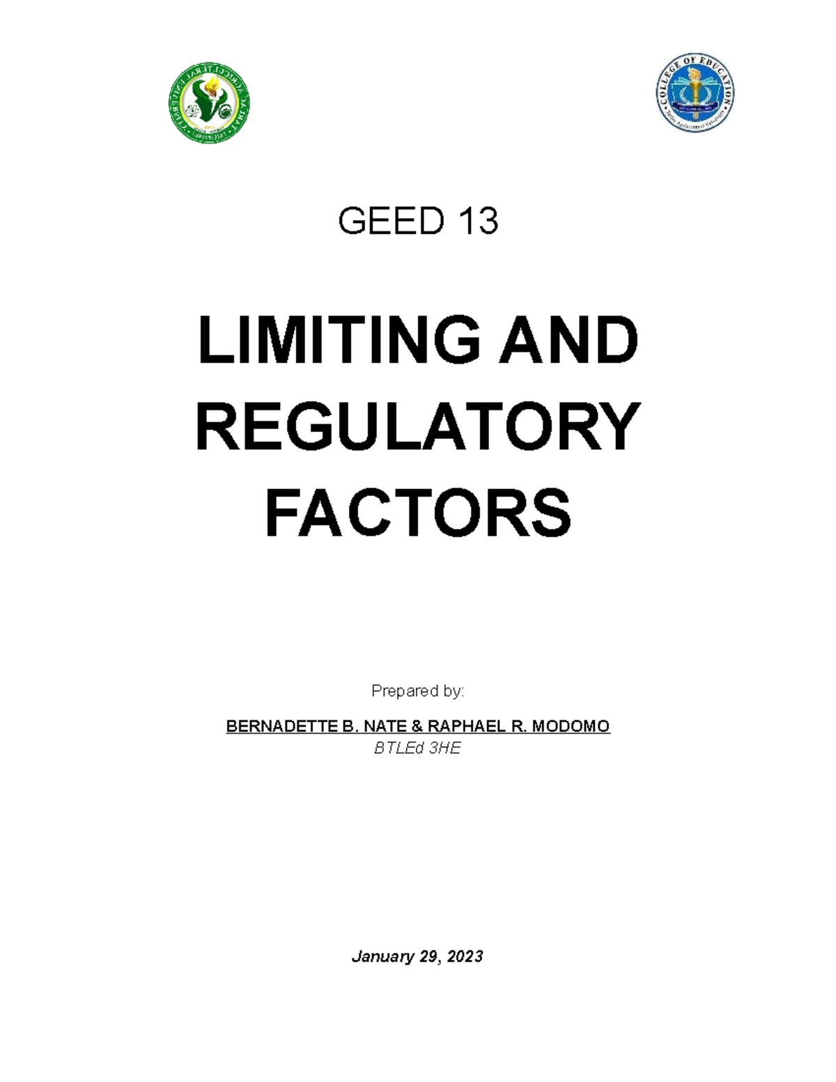 Modomo Raphael - WRITTEN REPORT - GEED 13 LIMITING AND REGULATORY FACTORS Prepared by ...