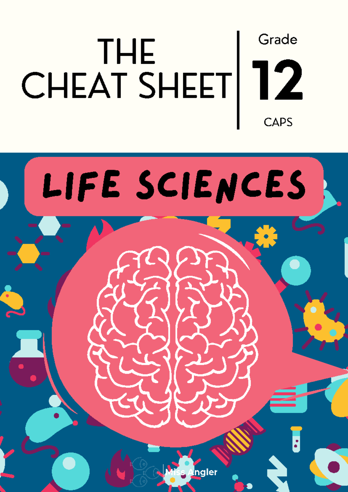 Grade 12 Life Sciences Cheat Sheet: 3rd Edition Study Guide - Studocu